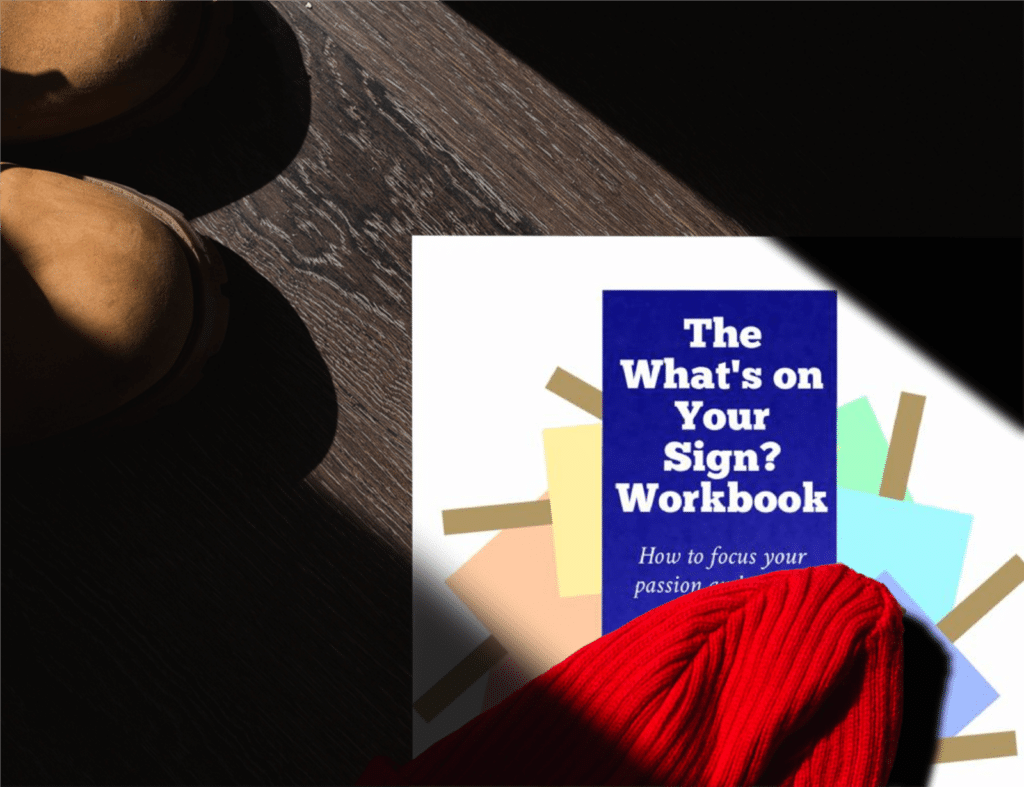 The What's on Your Sign Workbook
